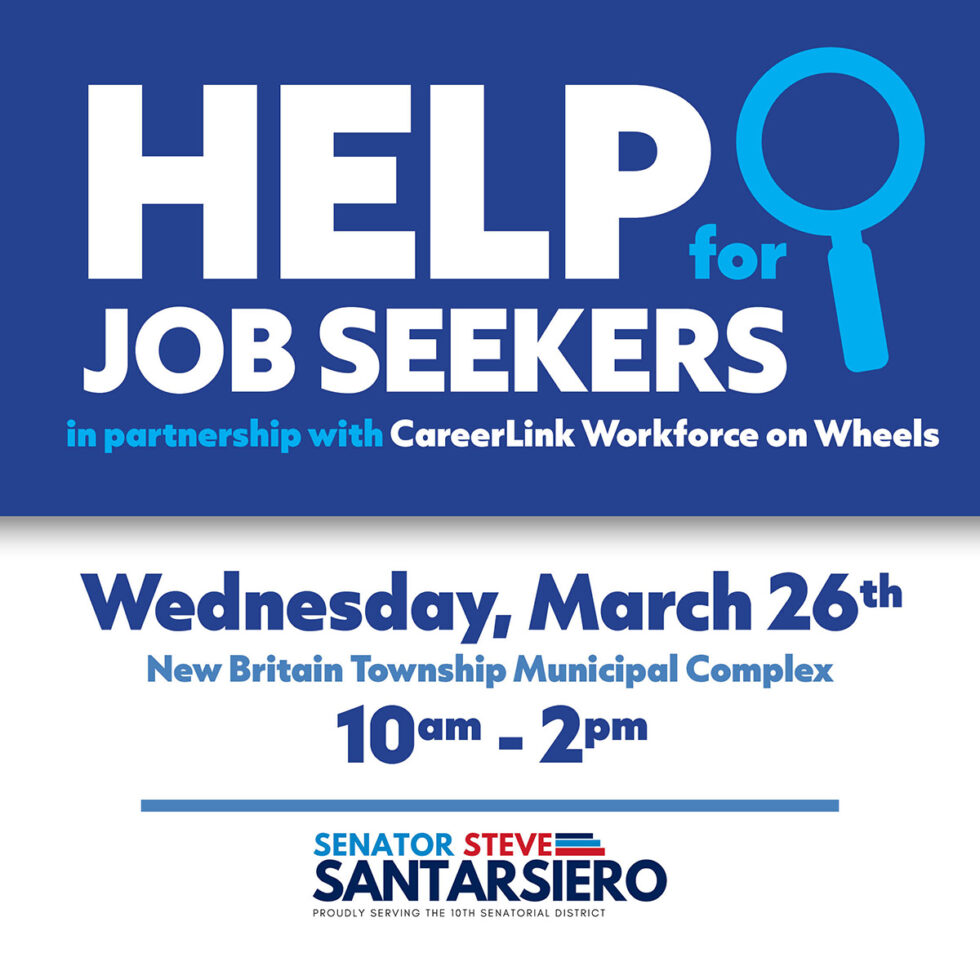 Help for Job Seekers - Senator Steve Santarsiero