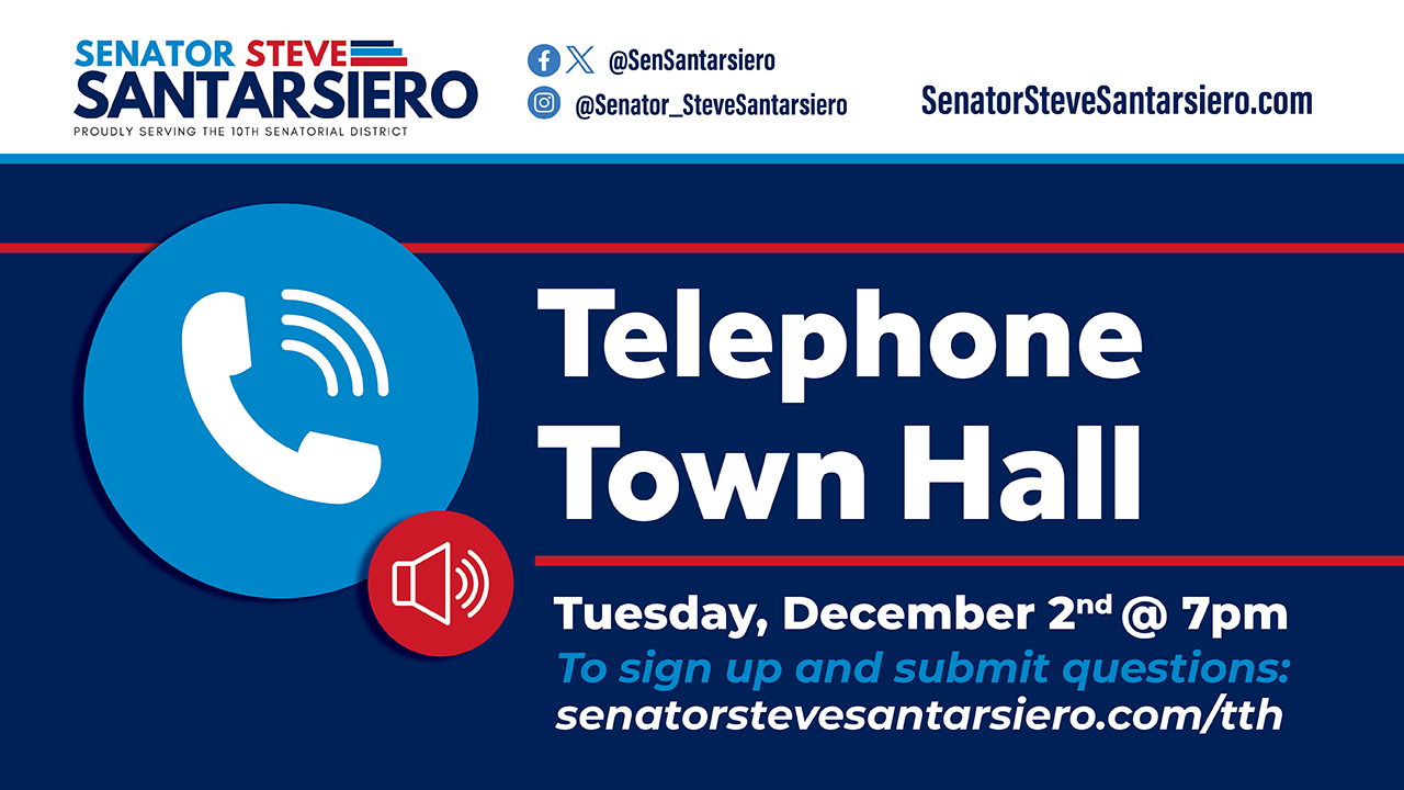 Telephone Town Hall - Senator Steve Santarsiero